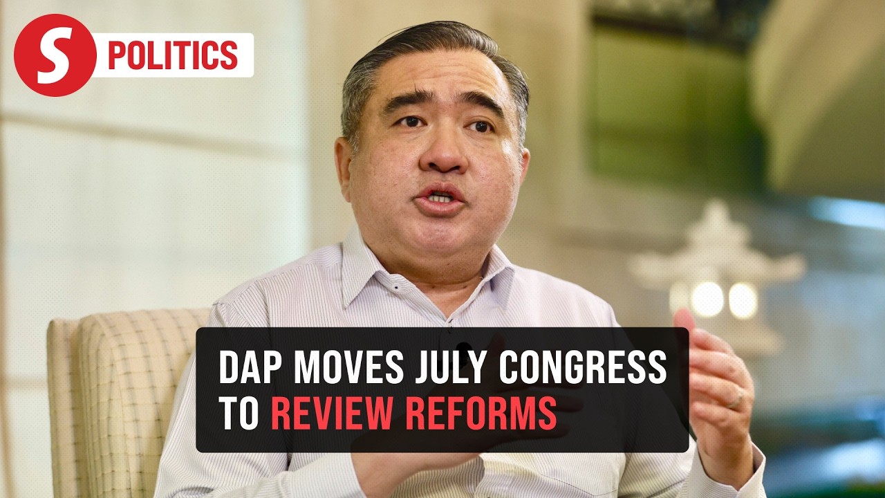 Loke: July DAP congress to review reform pace, not due to discontent ...