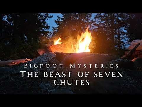 Bigfoot Mysteries | The Beast of Seven Chutes - YouTube
