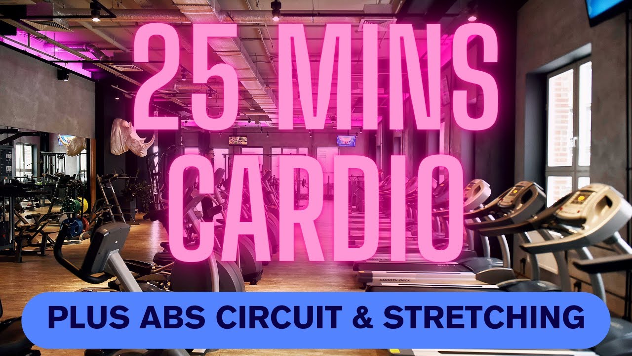 25 Mins Treadmill Cardio (Day 9 Spring Cut) Plus Abs Circuit ...