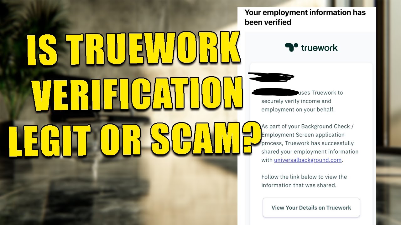 Truework Employment Verification - Is It a Legitimate Service? What If It Contacts Your Employer ...