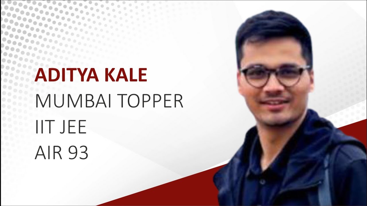 Aditya Kale - Mumbai Topper at JEE Main - YouTube