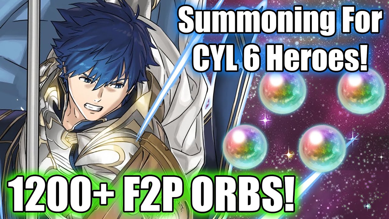 1200+ F2P Orbs! CYL 6 Summoning Stream! | Fire Emblem Heroes [FEH ...