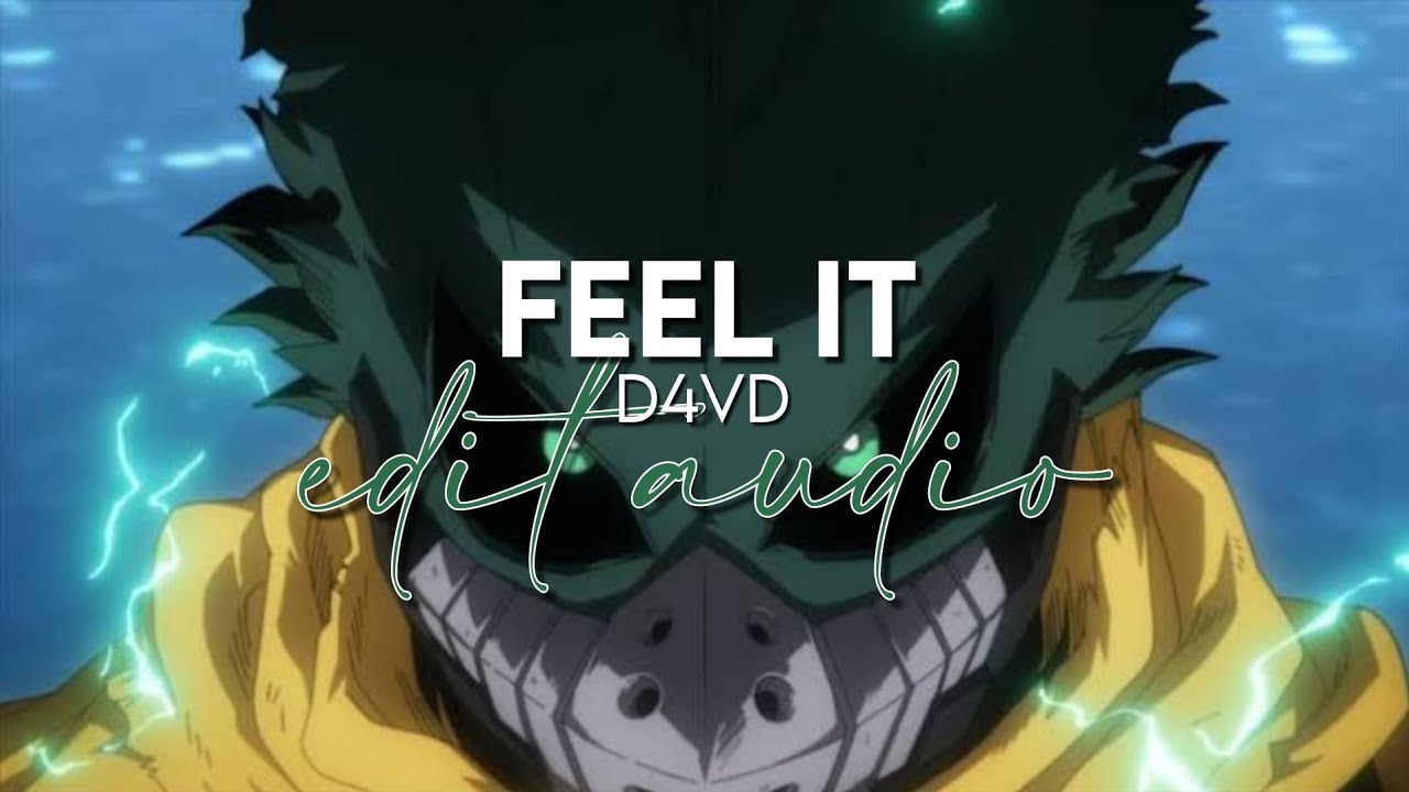 edit audio - feel it (d4vd) - YouTube