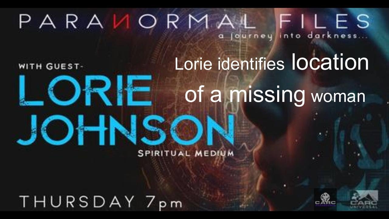 Psychic Medium Lorie Johnson identifies location of Missing Woman - YouTube
