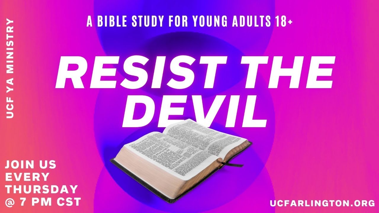 Young Adult Bible Study | Resist the Devil - YouTube