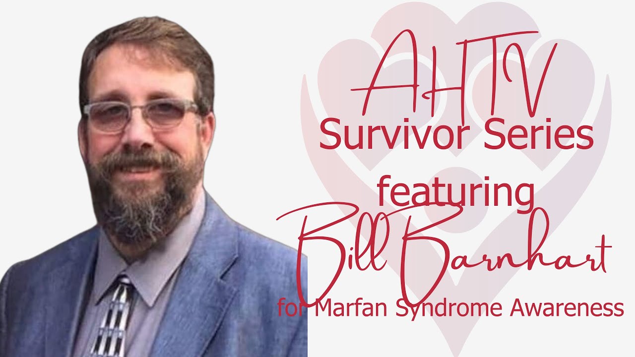 AHTV Survivor Series Night featuring Bill Barnhart for Marfan Syndrome ...