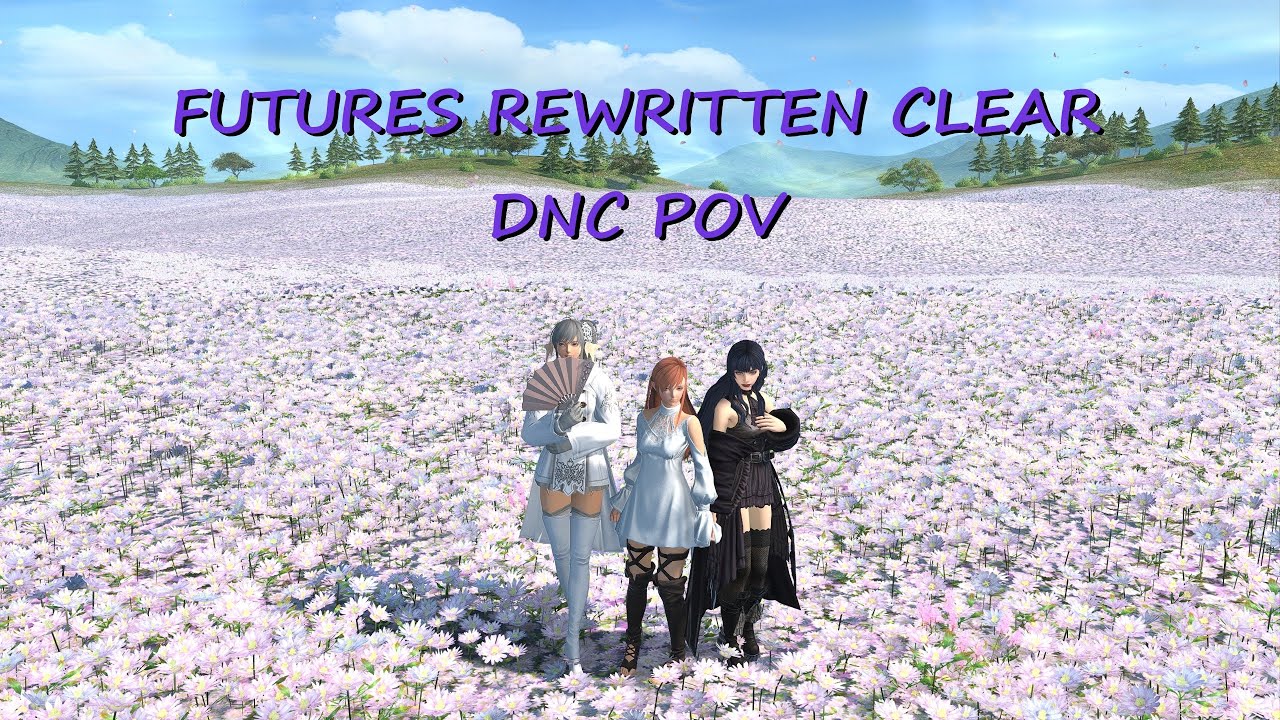 Futures Rewritten (Ultimate) First Clear! DNC PoV | FFXIV - YouTube