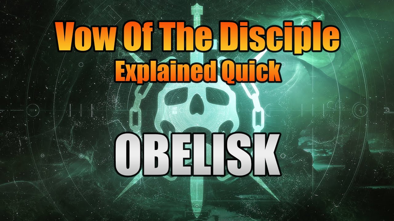 Vow of the Disciple Raid - Obelisk Explained Quick | Second Encounter ...