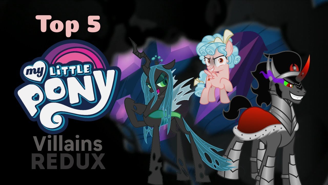 Top 5 My Little Pony Villains REDUX - YouTube