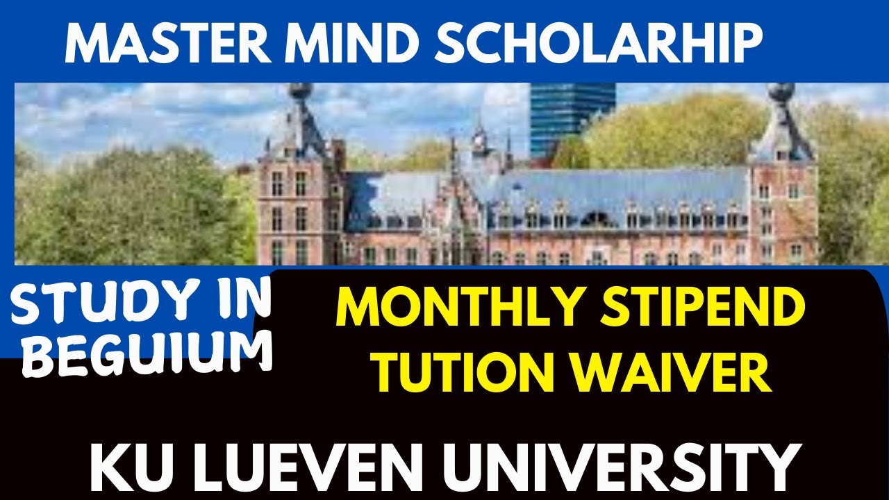 Get €10,000 and Tuition waiver| how to apply for the mastermind scholarship| study in Belgium ...