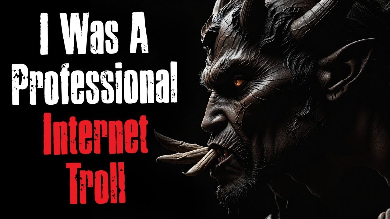 "I Was A Professional Internet Troll" - YouTube