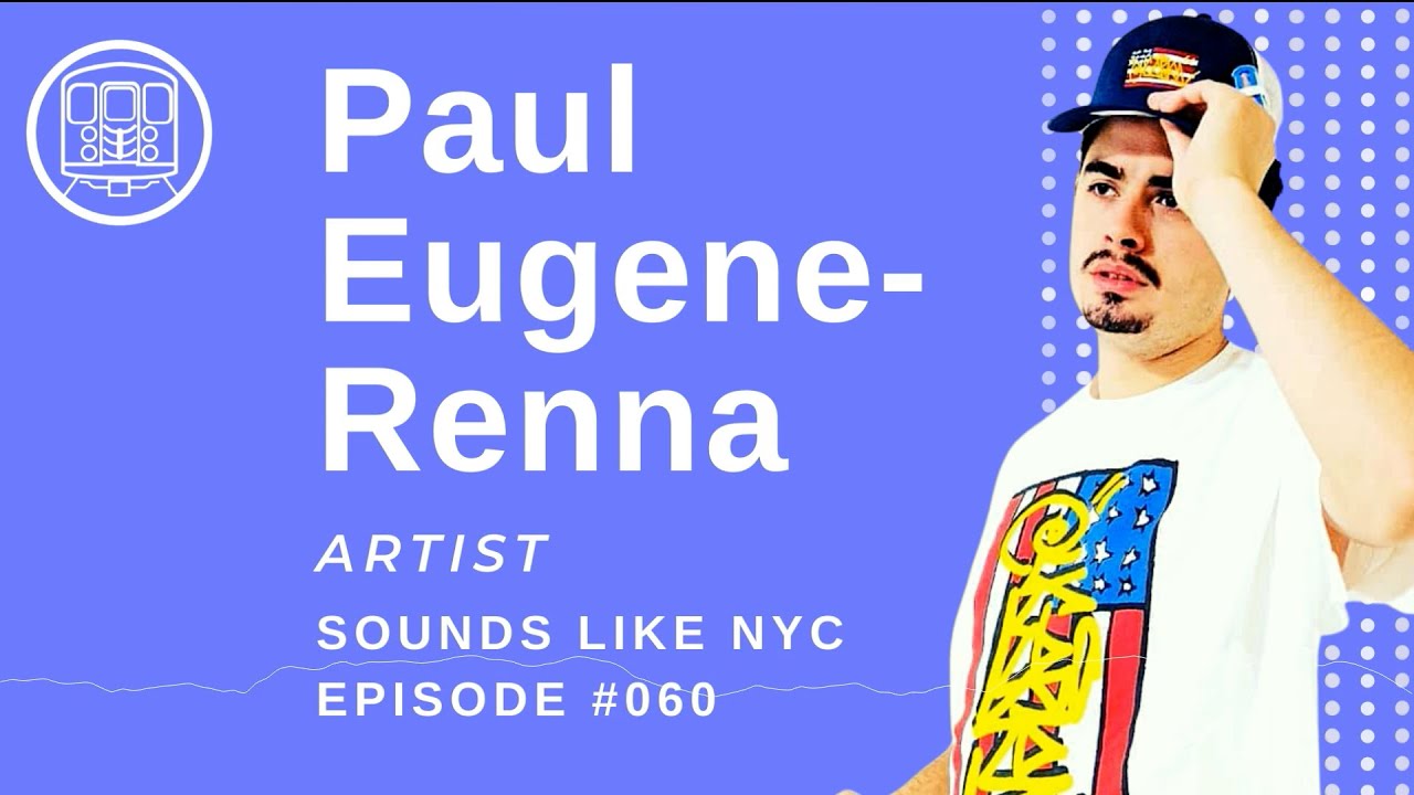 The Gentrification of The BEC: Paul Eugene Renna - Sounds Like NYC Ep ...