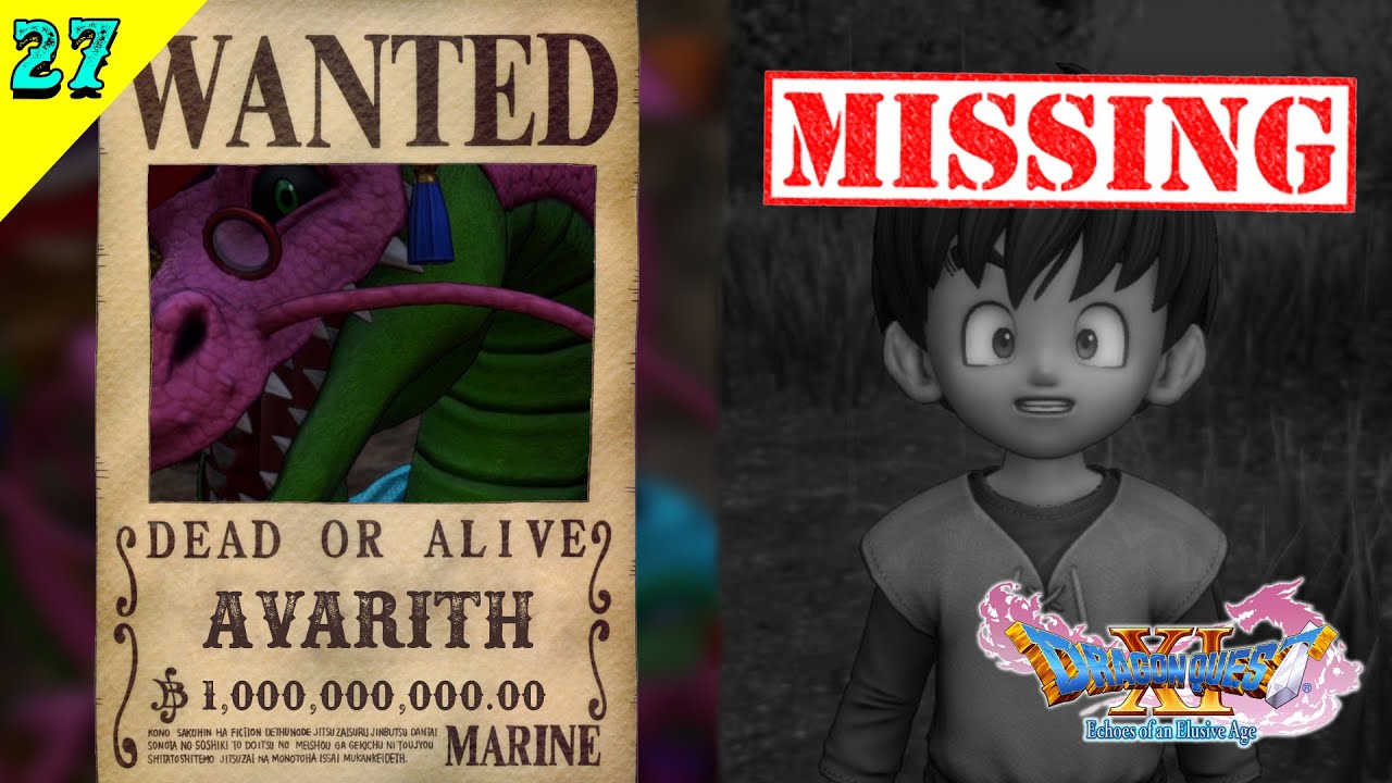 DRAGON QUEST XI - Finding the missing boy! | Did Avarith Abducted the ...