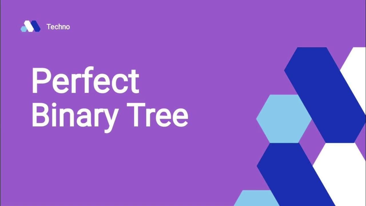 FULL BINARY TREE AND PERFECT BINARY TREE - YouTube