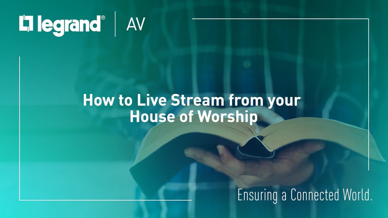 How to Live Stream from your House of Worship - YouTube