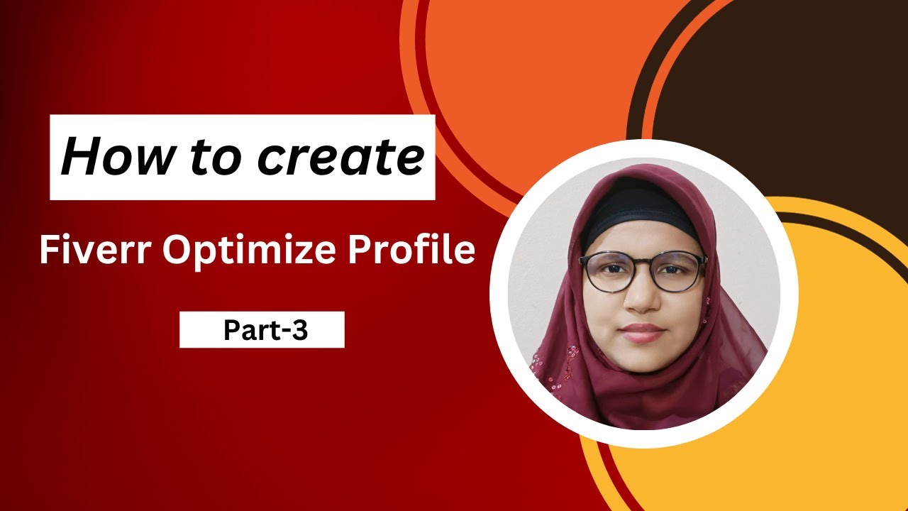 How to create fiverr optimized profile | Fiverr Success Guideline ...
