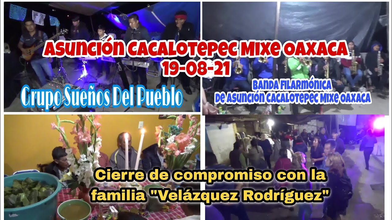 Asunción Cacalotepec Mixe Oaxaca 19-08-21..Banda de Asunción ...