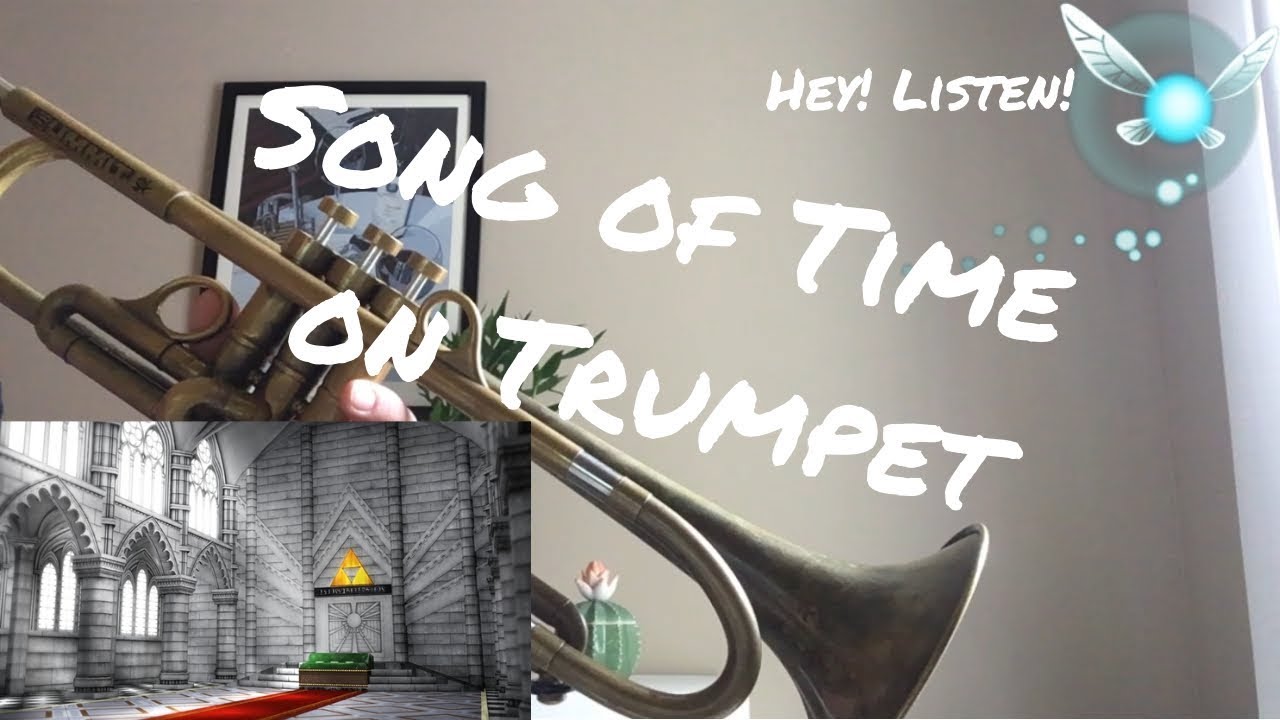How to Play Song of Time on Trumpet - Legend of Zelda Ocarina of Time ...