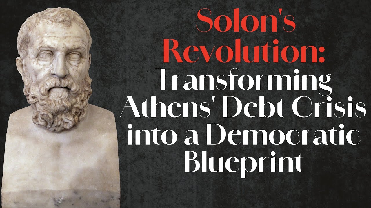 How Solon Turned An Ancient Athens Debt Crisis Into Democracy - YouTube