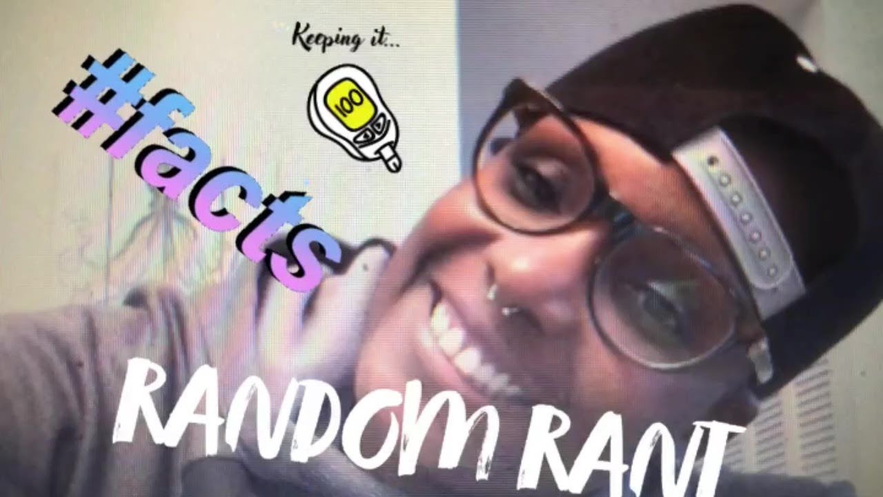 FACTS | RANDOM RANT - YouTube