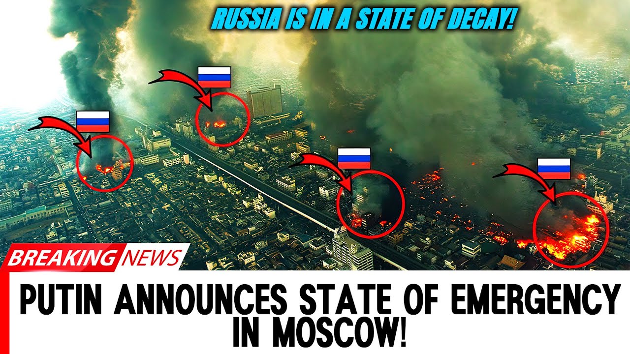 Disaster! Russia is in a state of decay. Putin announces state of ...
