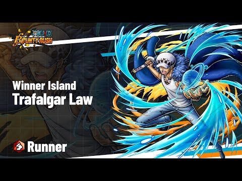ONE PIECE BOUNTY RUSH - Winner Island Trafalgar Law Gameplay Reveal Video
