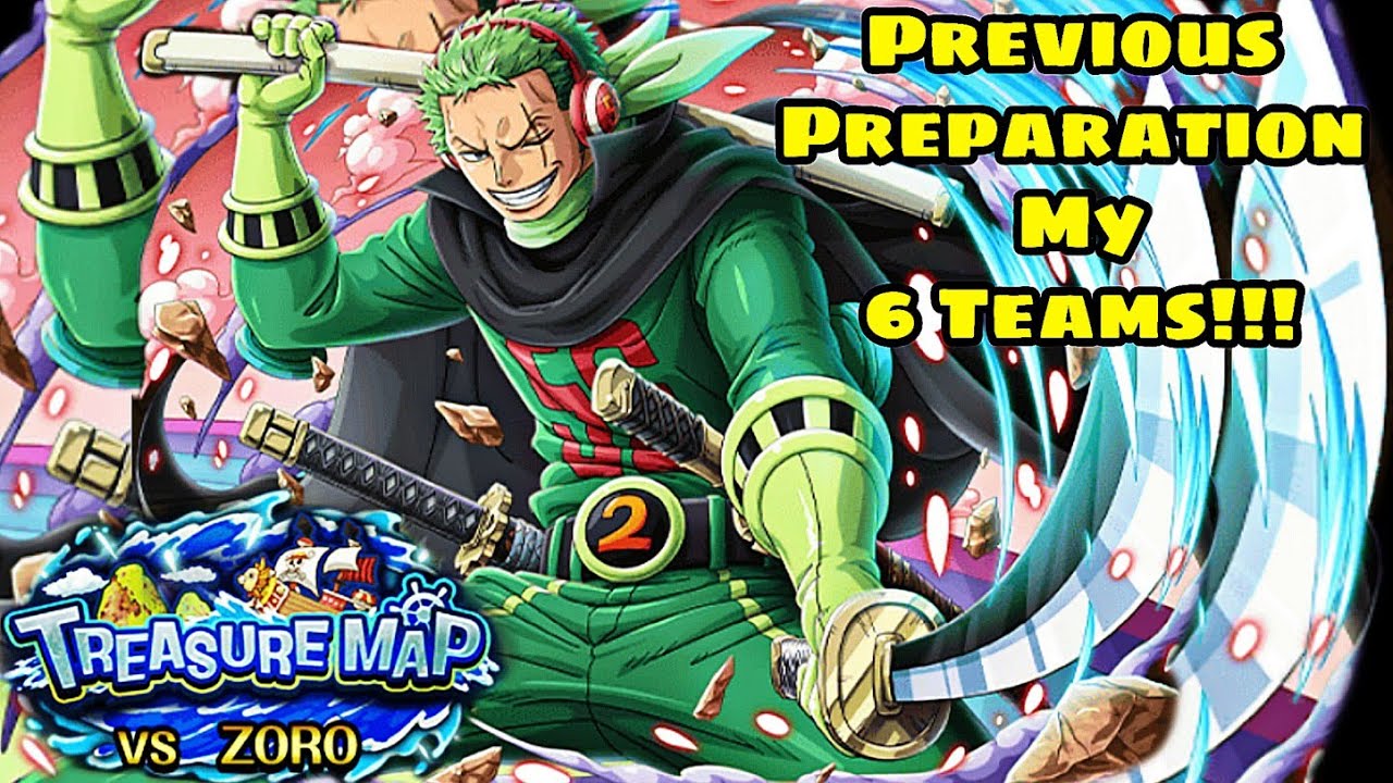 OPTC Treasure Map Zoro Mugiwara 56 / Previous Preparation My 6 Team's ...