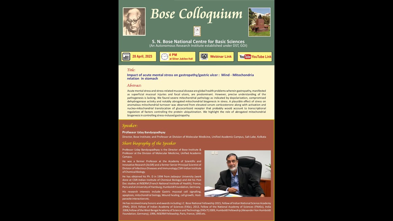 Bose Colloquium by Prof. Uday Bandyopadhyay, Director, Bose Institute ...