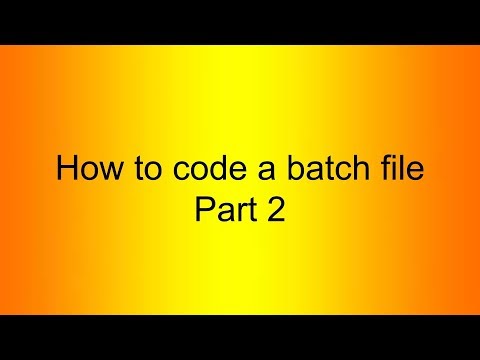 How To Code a Batch File Part 2 - YouTube