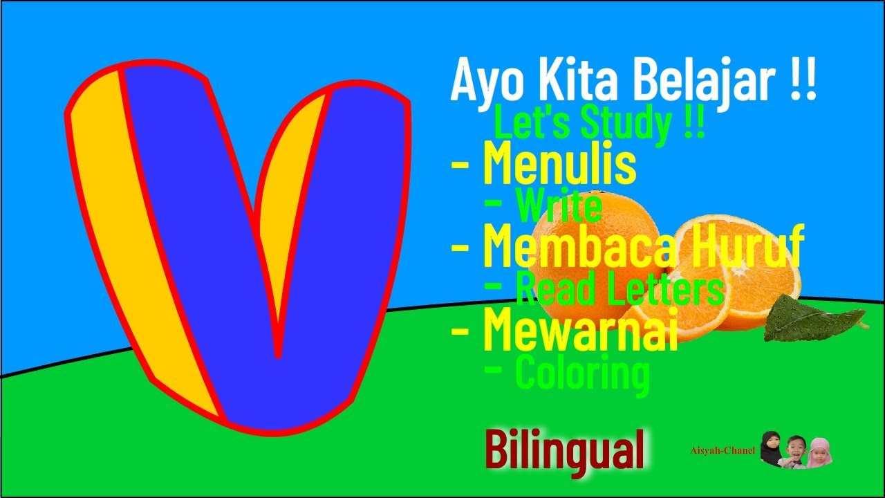 BELAJAR HURUF V / BELAJAR ALFABET - STUDY LETTERS V / STUDY ALFABETS ...