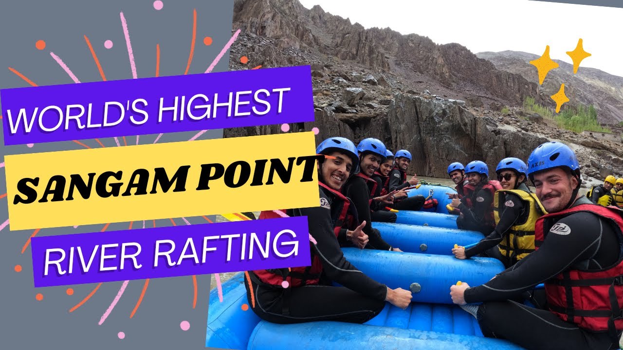 World's highest river rafting! Sangam point 16km from Scorpochay to ...