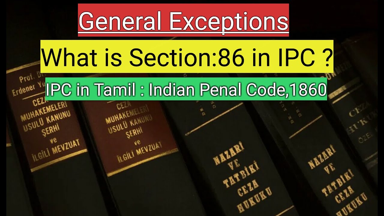 IPC in Tamil #what is IPC Section:86#LEGAL#LAW#IPC#bare act#CRIMINAL ...
