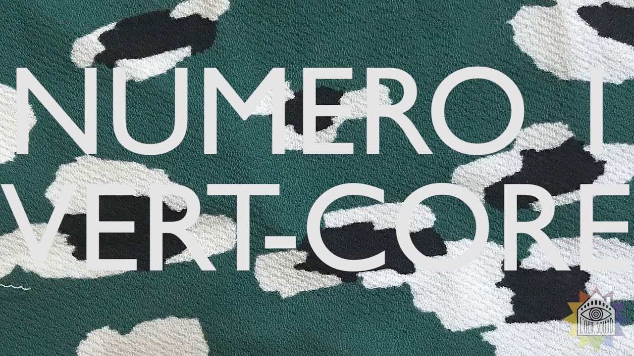 Numéro 1 - Vert-Core - YouTube