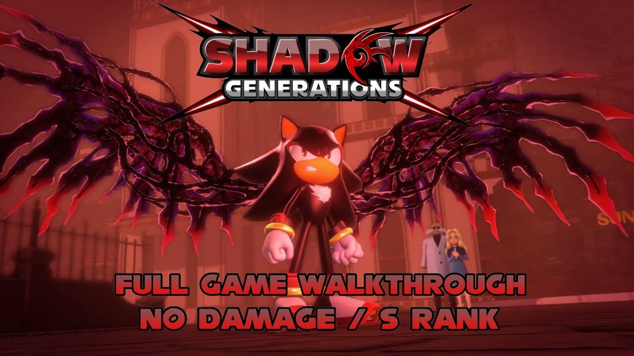 Shadow Generations | S Rank / No Damage | Full Walkthrough - YouTube
