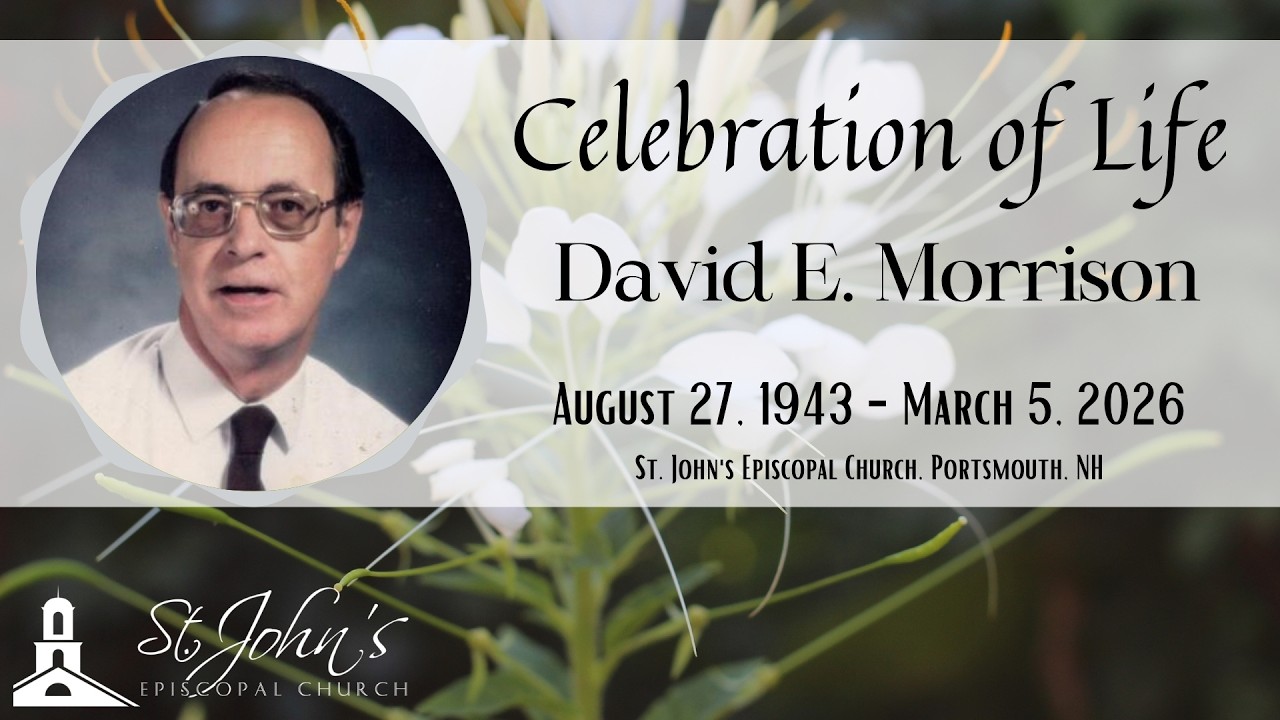 A Celebration of the Life of David E. Morrison | Saturday, March 21, 11 ...