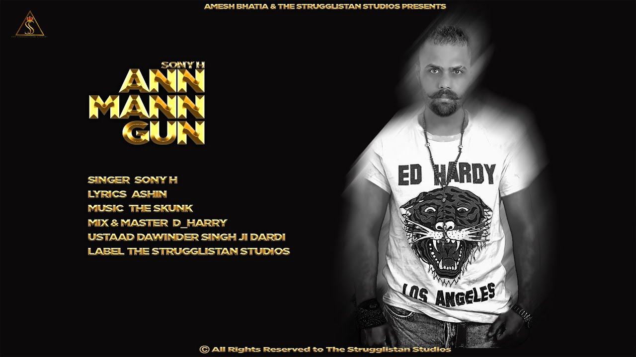 ANN MANN GUN (Lyrical video) Sony H | The Skunk | New Punjabi songs ...