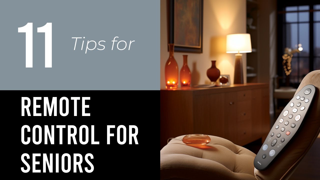 11 Tips On Remote Control For Seniors - YouTube