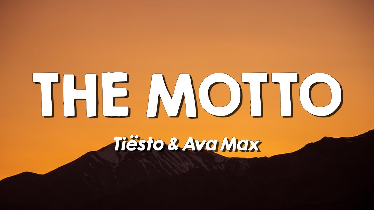 Tiësto & Ava Max - The Motto (Lyrics) - YouTube