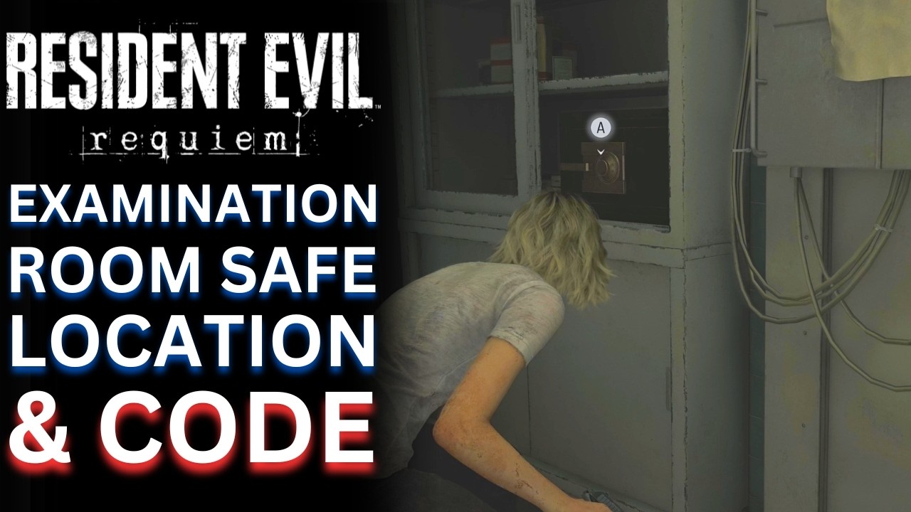 Examination Room Safe Location & Code guide in Resident Evil Requiem ...
