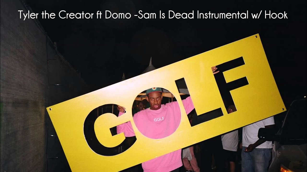 Tyler the Creator ft Domo Genesis - Sam Is Dead Instrumental with Hook ...