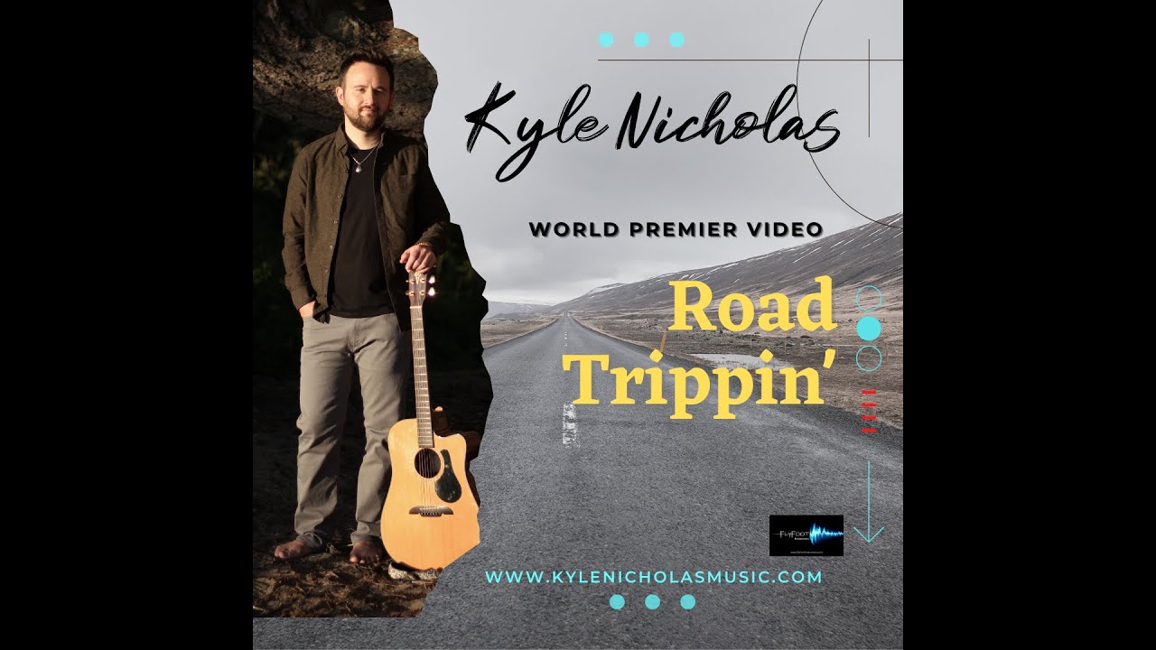 Kyle Nicholas - Road Trippin' Music Video - YouTube