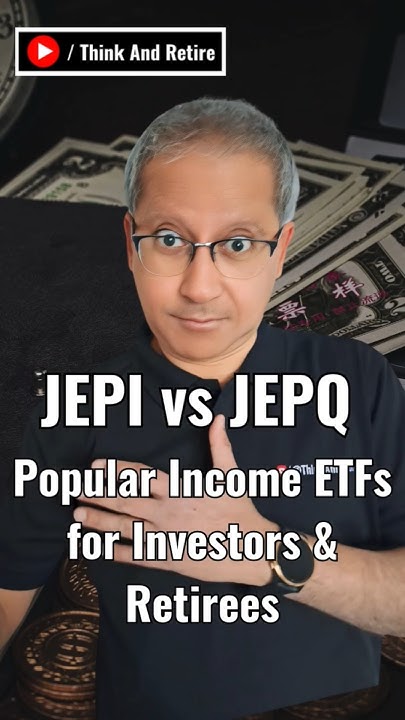 JEPI vs JEPQ Popular Income ETFs for Investors & Retirees #shorts - YouTube