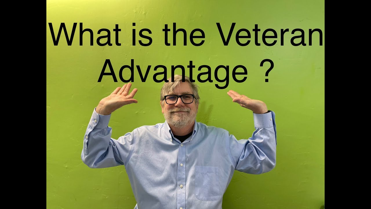 What is the Veteran Advantage ? - YouTube