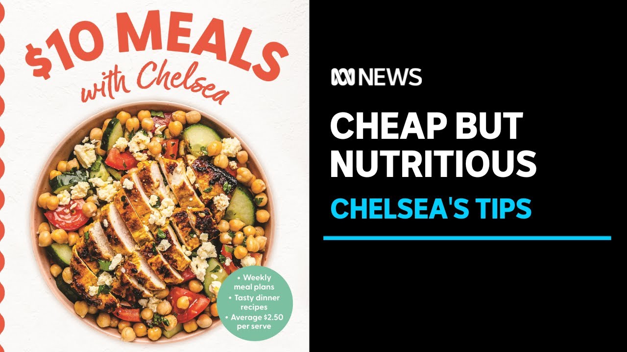 How to cook a nutritious and delicious meal with 10 dollars: Chelsea ...