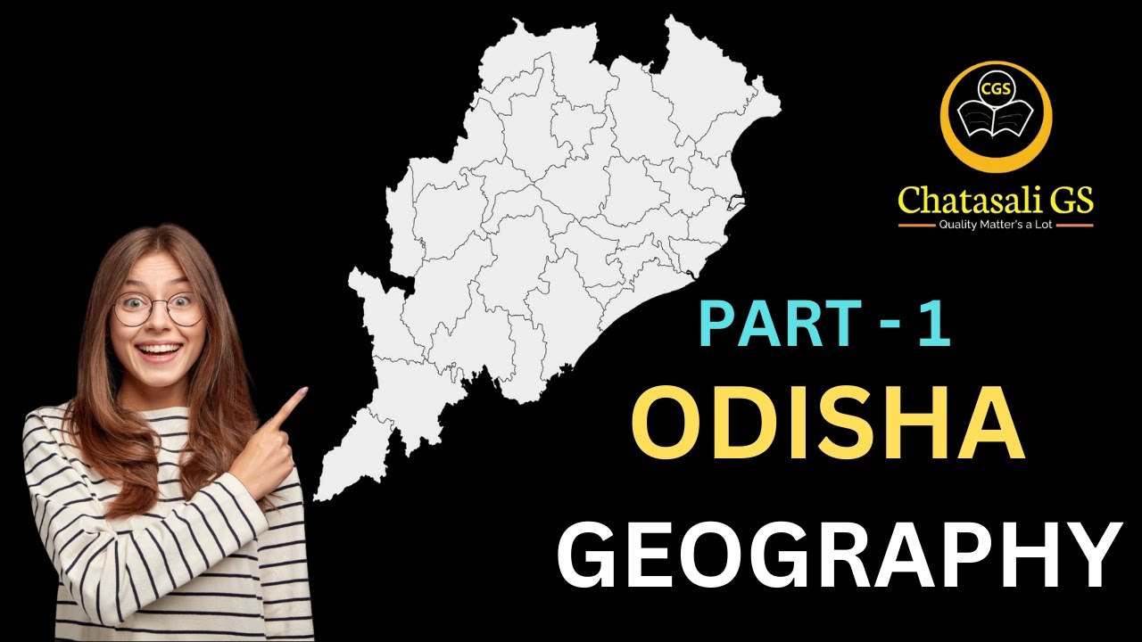 ODISHA GEOGRAPHY PART - 1 - YouTube