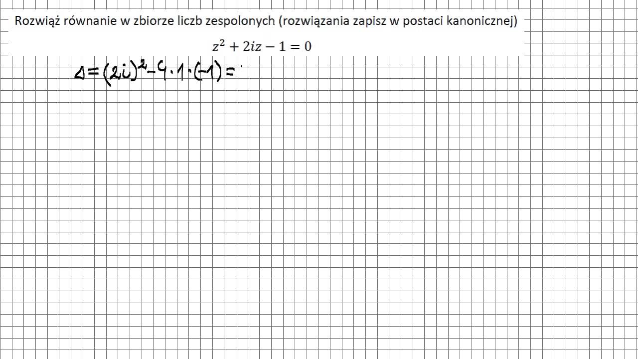 Liczby zespolone równanie kwadratowe, delta=0, drugi sposób - YouTube