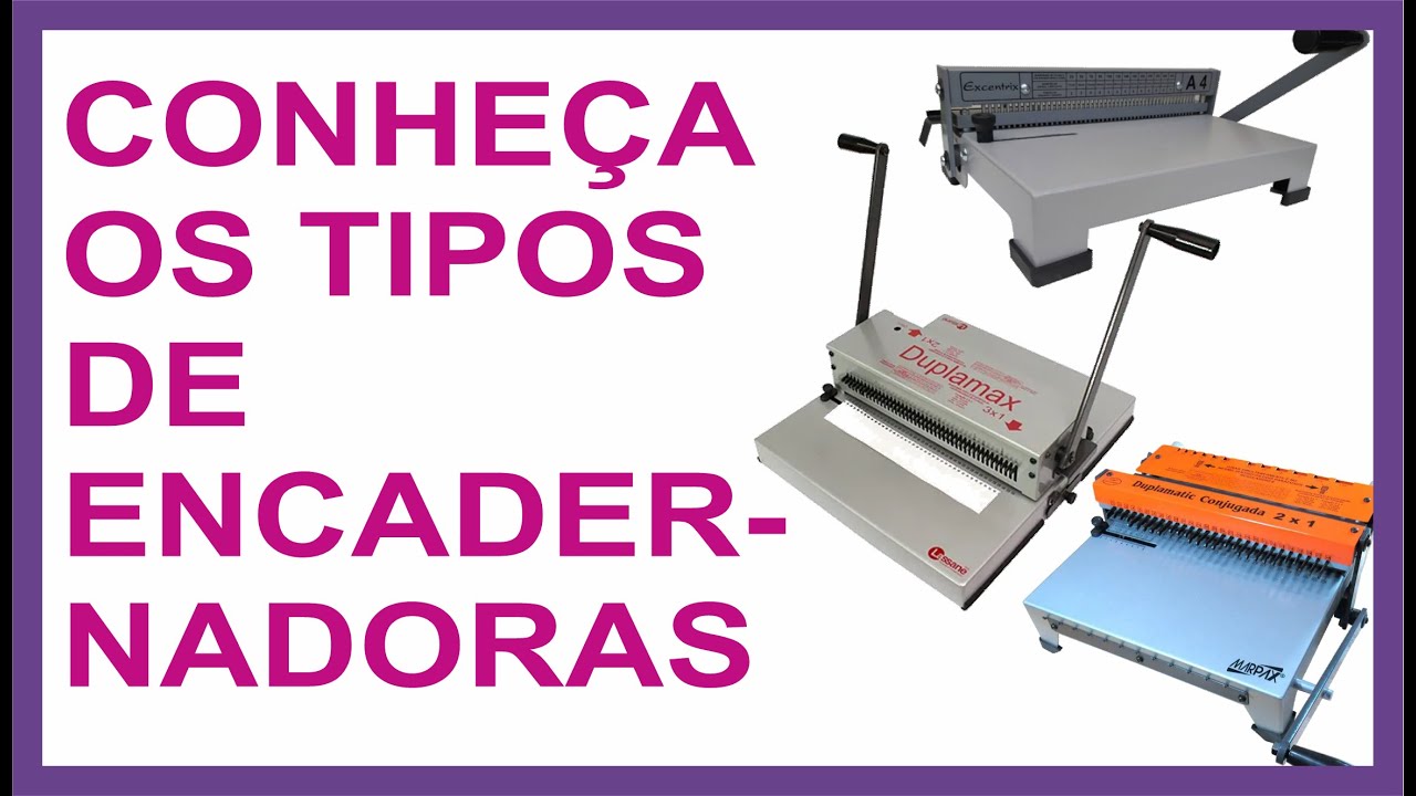Conheça os tipos de encadernadora (Excentrix, Lassane e Marpax, Furo ...