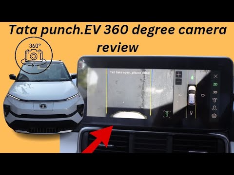 "2024 Tata punch. EV 360-Degree Camera Review: A Game Changer for ...
