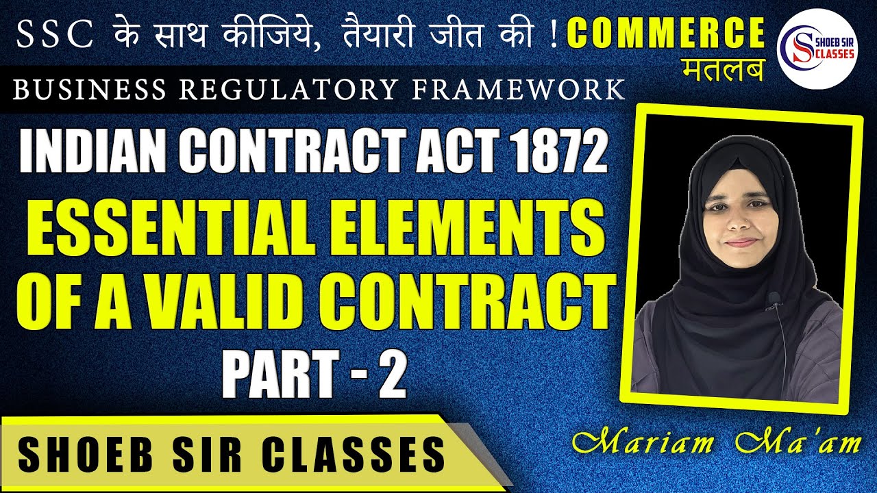 Essential Elements Of a Valid Contract | Indian Contract Act 1872 # ...
