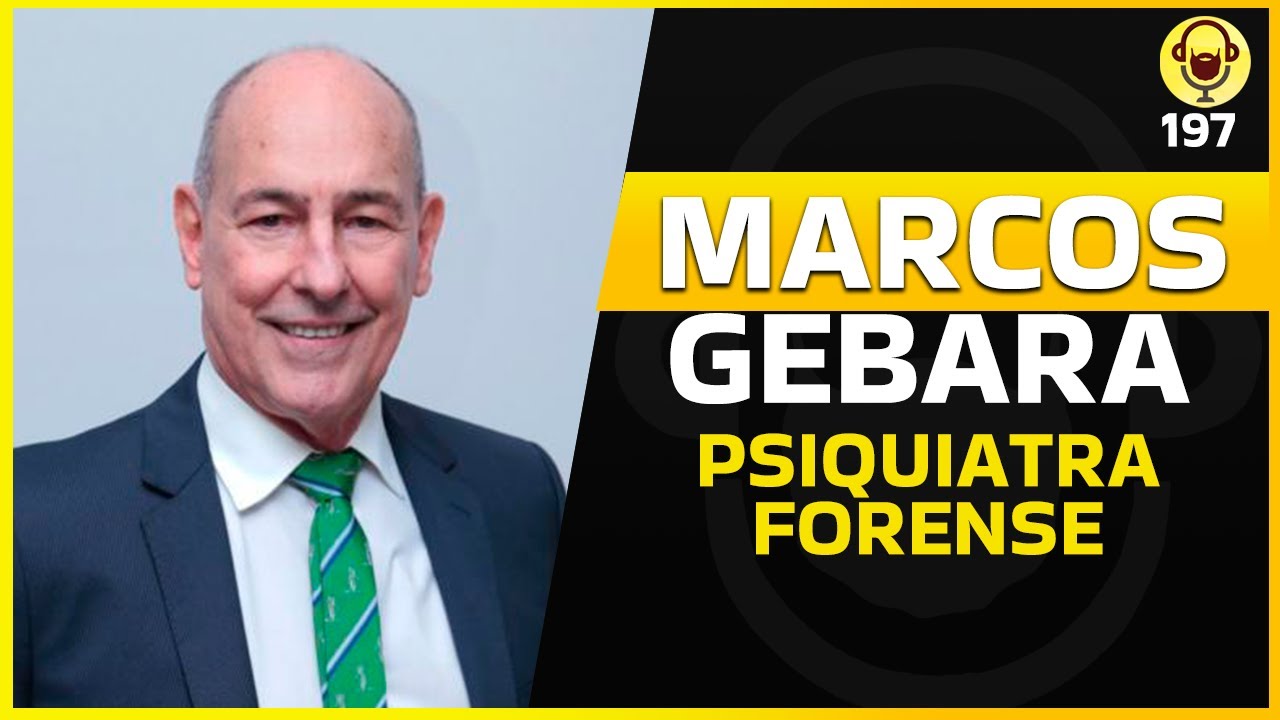 DR. MARCOS GEBARA (PSIQUIATRA FORENSE - ATAQUE CRECHE BLUMENAU E OUTROS ...